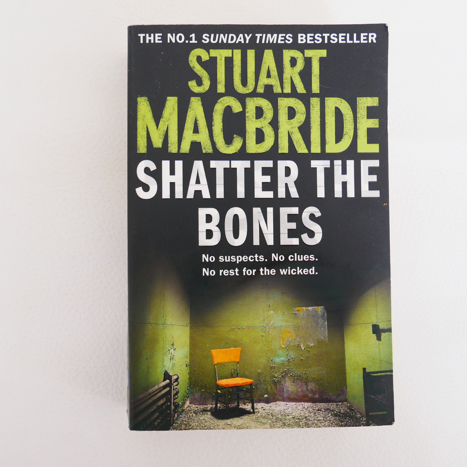 Shatter the Bones by Stuart MacBride - The Crazy Book Inn