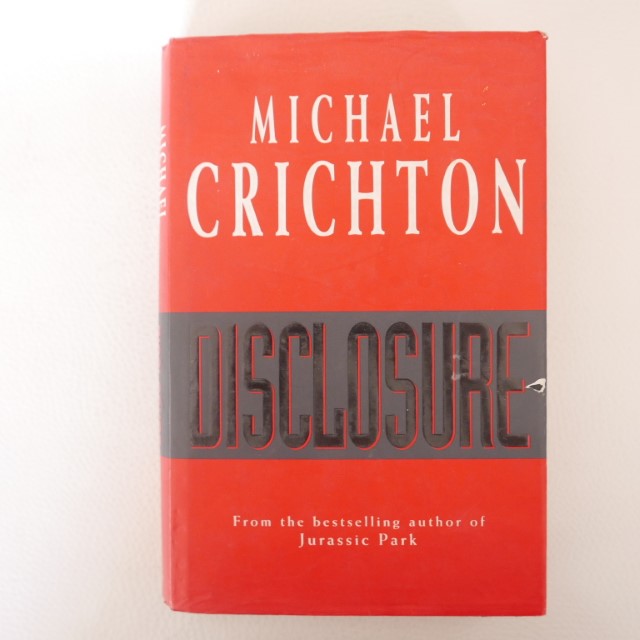 Disclosure by Michael Crichton - The Crazy Book Inn