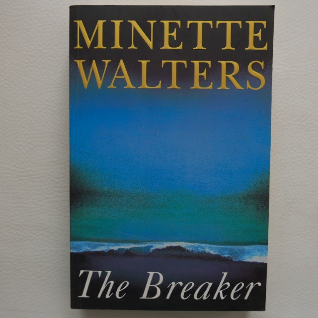 The Breaker by Minette Walters - The Crazy Book Inn