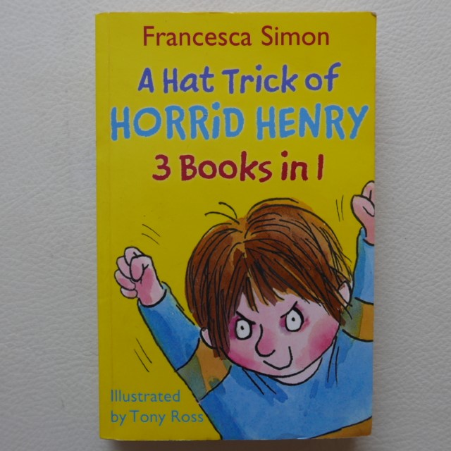A Hat Trick for Horrid Henry – 3 Books in 1 by Francesca Simon - The ...