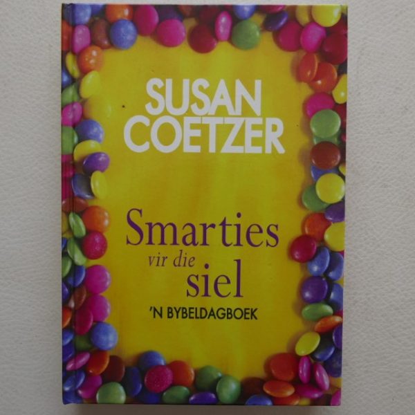 Smarties vir die Siel deur Susan Coetzer - The Crazy Book Inn