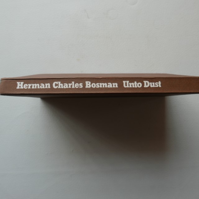 Unto Dust – Stories by Herman Charles Bosman - The Crazy Book Inn
