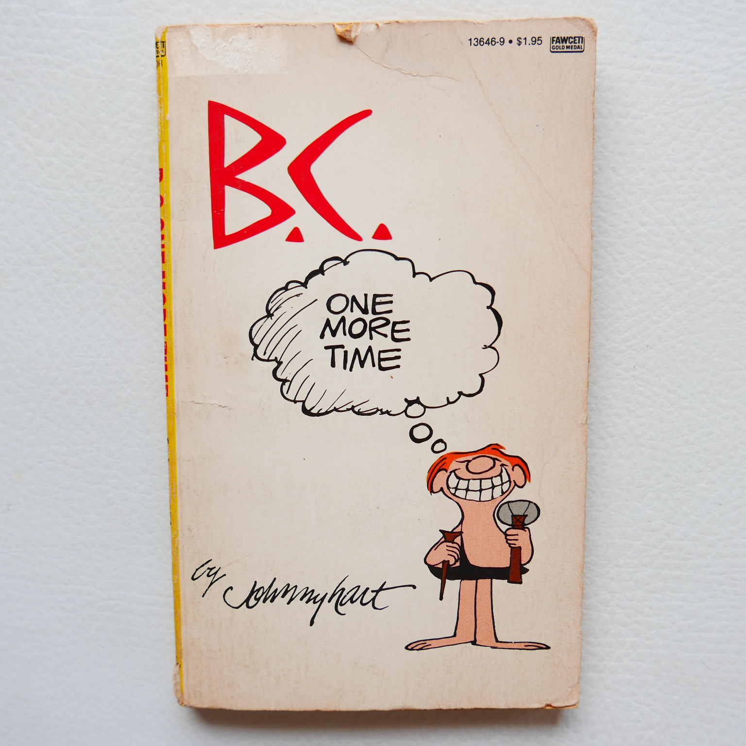 B.C. One More Time by Johnny Hart - The Crazy Book Inn