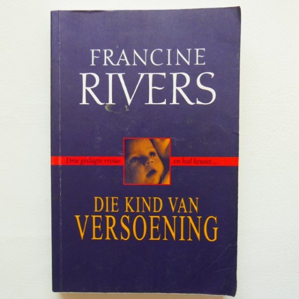 Die Kind van Versorging deur Francine Rivers - The Crazy Book Inn
