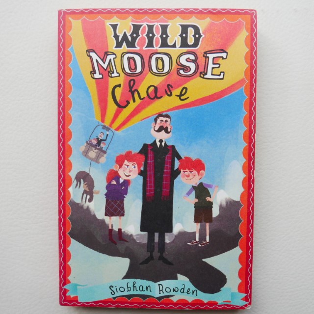 Wild Moose Chase by Siobhan Rowden - The Crazy Book Inn