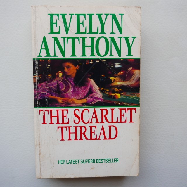 The Scarlet Thread by Evelyn Anthony - The Crazy Book Inn