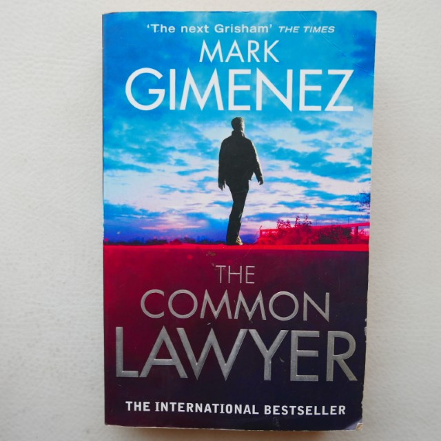 The Common Lawyer by Mark Gimenez - The Crazy Book Inn