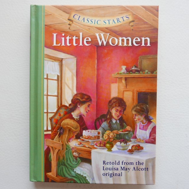 Little Women (Classic Starts) by Louisa May Alcott - The Crazy Book Inn