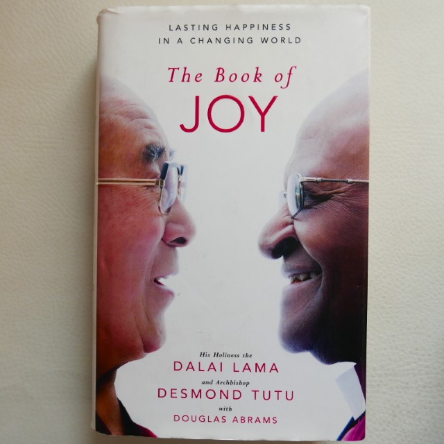 The Book of Joy Lasting Happiness in a Changing World – The Book of Joy ...