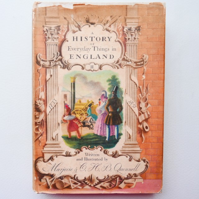 A History of Everyday Things in England 1733-1851 By Marjorie C.H.B ...