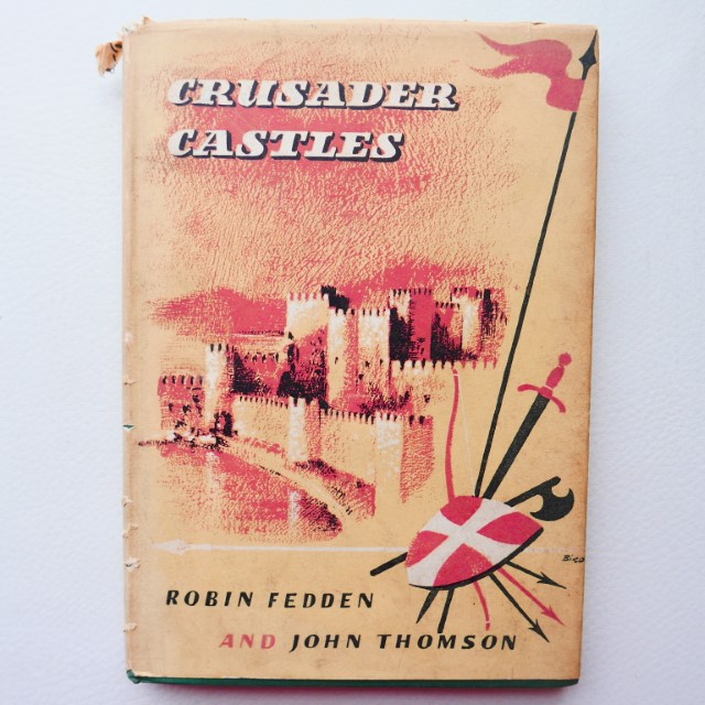 Crusader Castles by Robin Fedden and John Thomson - The Crazy Book Inn