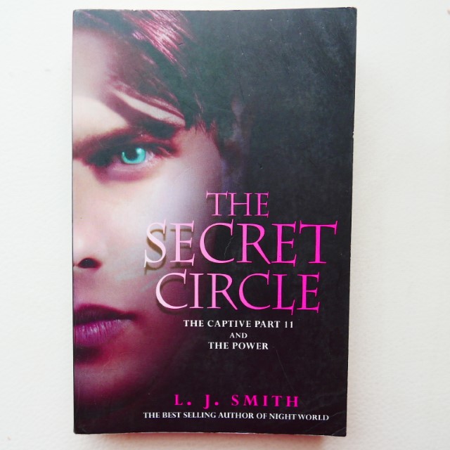 The Secret Circle -The Captive Part II / The Power by L. J. Smith - The ...