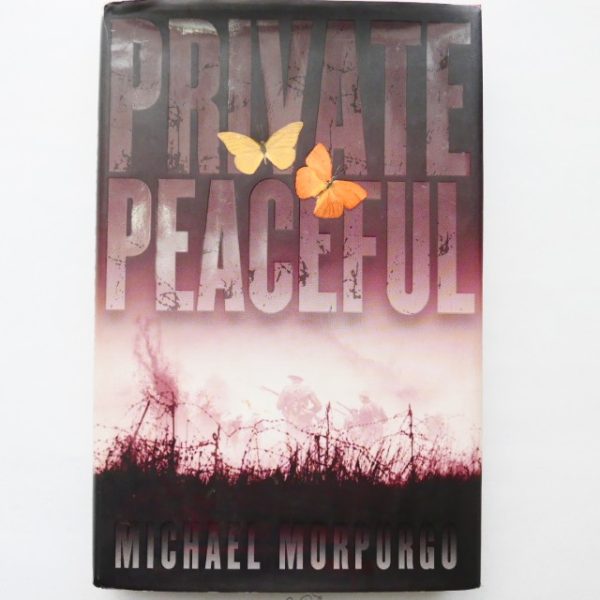 Private Peaceful by Michael Morpurgo - The Crazy Book Inn
