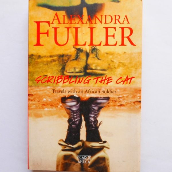 Scribbling the Cat by Alexandra Fuller - The Crazy Book Inn
