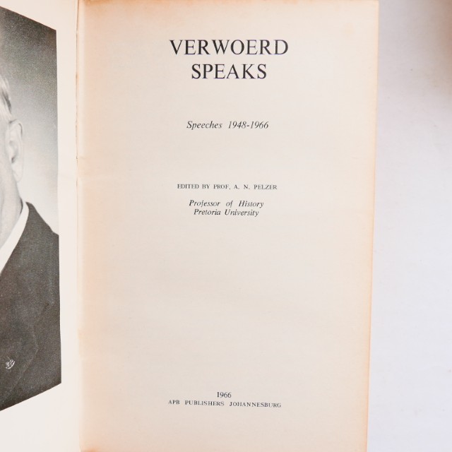 Verwoerd Speaks – Speeches 1948 – 1966 Edited by Prof. A. N. Pelzer ...